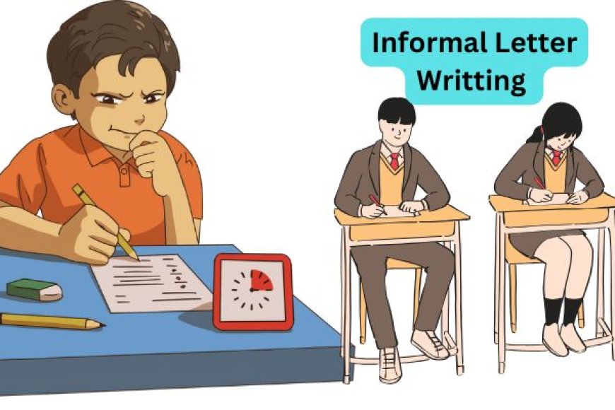 Writing Informal Letter For SSC HSC Degree BCS - Educational ...